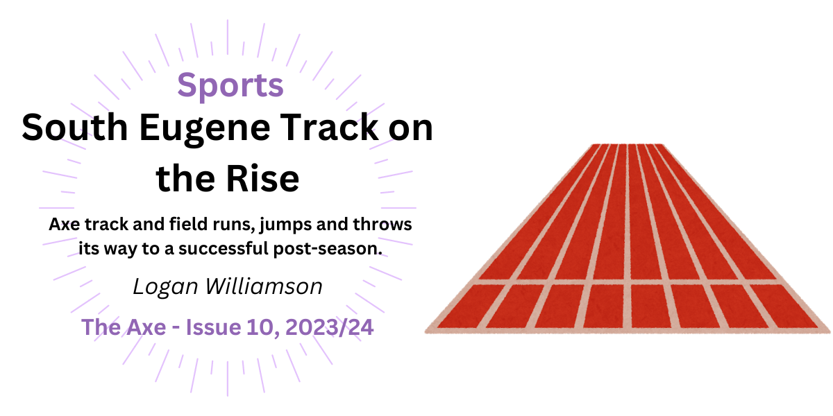 South Eugene Track on the Rise – The Axe