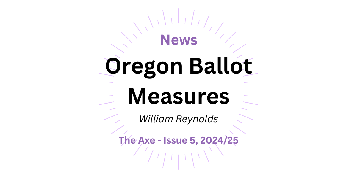 Oregon Ballot Measures – The Axe