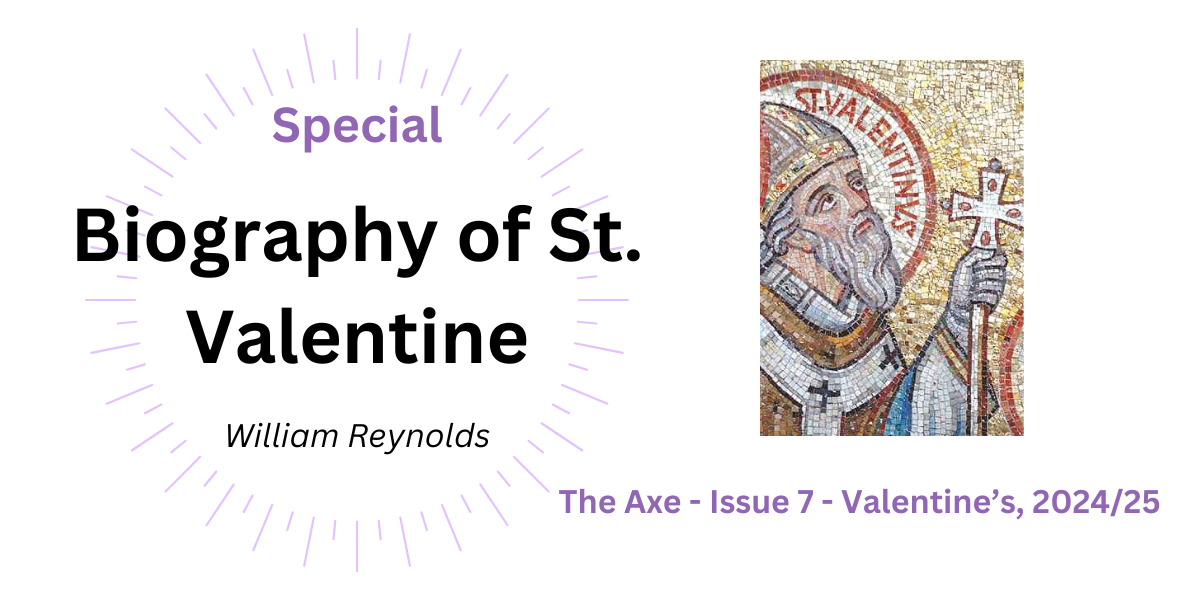 Biography of St. Valentine – The Axe
