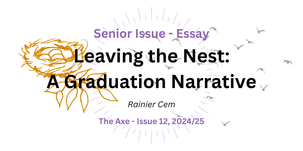 Leaving the Nest: A Graduation Narrative – The Axe